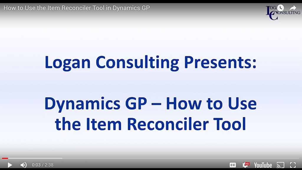 Video: How to Use the Item Reconciler Tool in Microsoft Dynamics GP ...